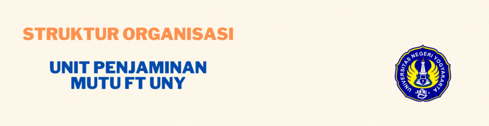 Struktur Organisasi | Penjaminan Mutu FT UNY